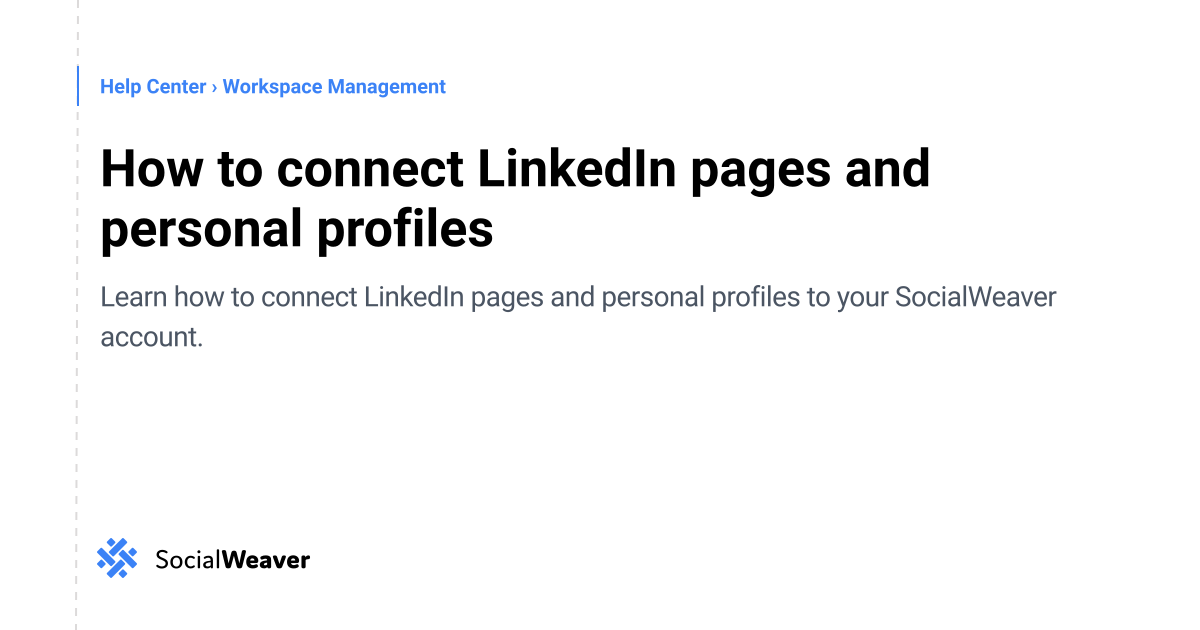 How to connect LinkedIn pages and personal profiles