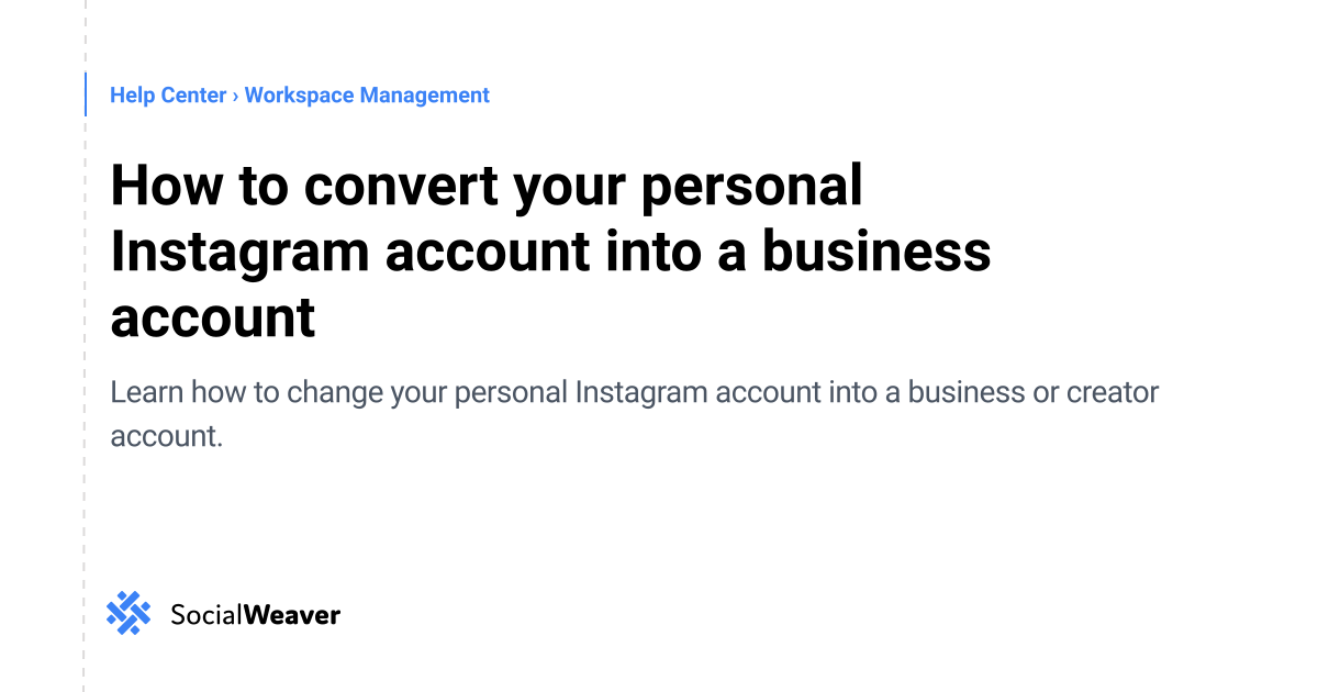 How to convert your personal Instagram account into a business account