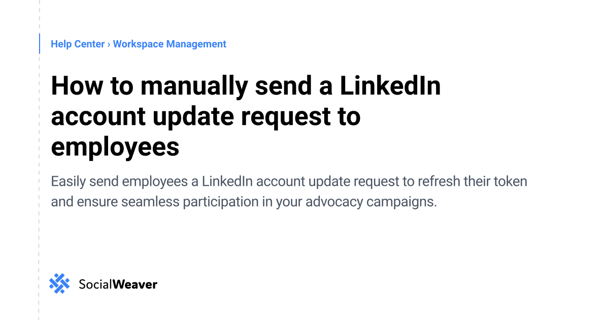 How to manually send a LinkedIn account update request to employees