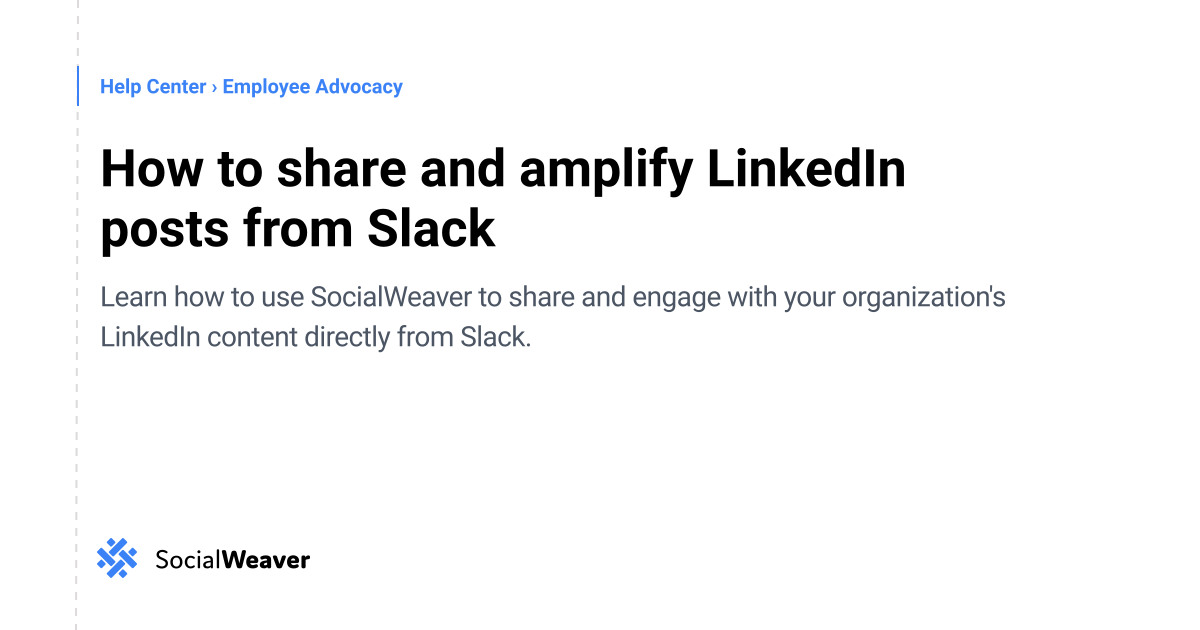 How to share and amplify LinkedIn posts from Slack