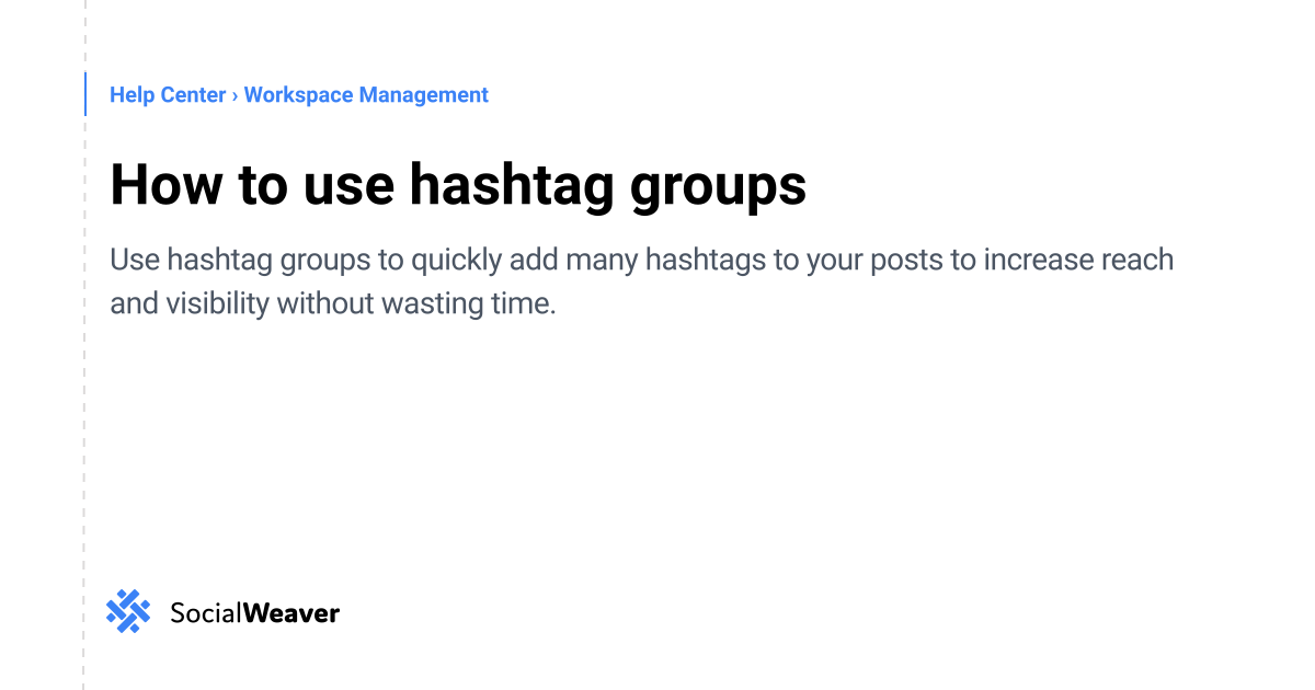 How to use hashtag groups