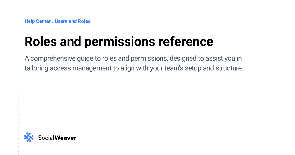 Roles and permissions reference